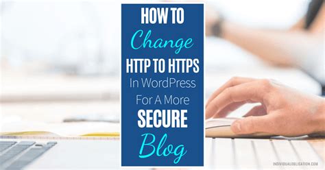 How To Change To HTTPS In WordPress For A Secure Blog