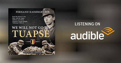 We Will Not Go To Tuapse Audiobook By Fernand Kaisergruber