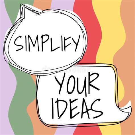 Text Sign Showing Simplify Your Ideas Business Showcase Make Simple Or