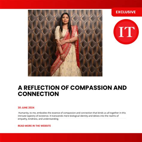 A Reflection Of Compassion And Connection Interview Times