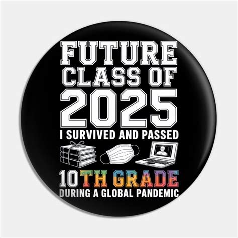 Future Class Of 2025 10th Grade Graduation 2025 Future Class Of 2025