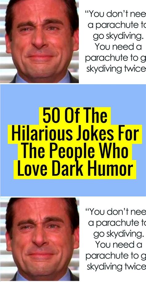 50 Of The Hilarious Jokes For The People Who Love Dark Humor Artofit