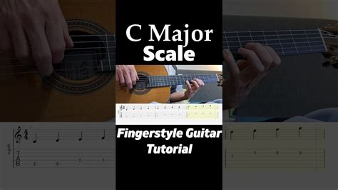 C Major Scale 2 Octaves 3rd Fret Fingerstyle Guitar Tutorial