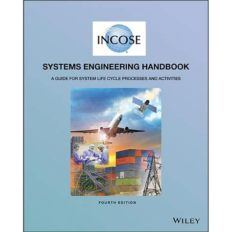 Incose Systems Engineering Handbook A Guide For System Life Cycle