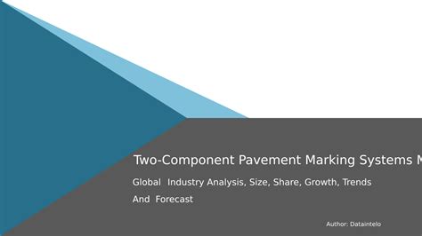 Two Component Pavement Marking Systems Market Research Report 2033