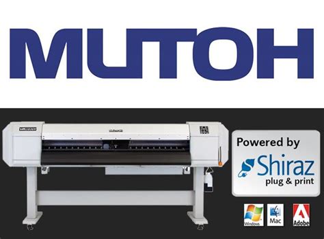Mutoh Printers For More Information Visit Shiraz Software