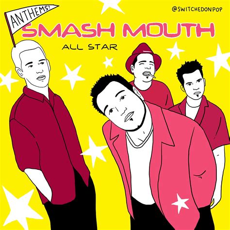 Anthems Smash Mouth All Star — Switched On Pop