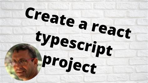 create a react typescript project youtube