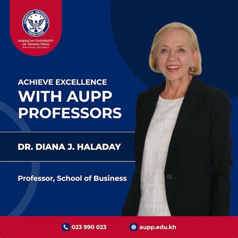 Achieve Excellence With Aupp Professors Dr Diana J Haladay Is A Professor In The Business