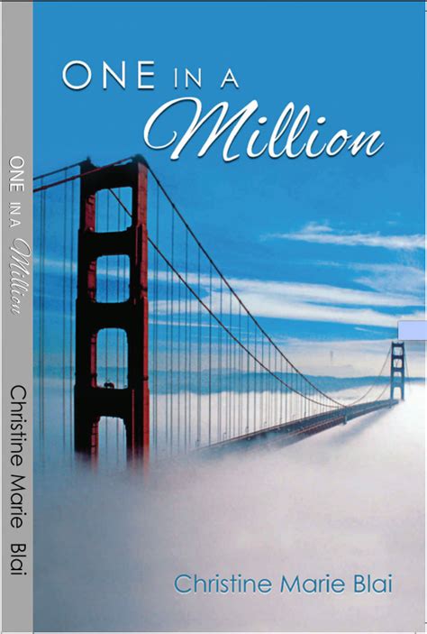 One In A Million By Christine Marie Blai Goodreads
