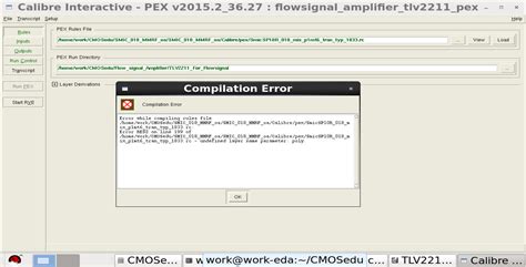 Solved Calibre Pex Compilation Error Forum For Electronics