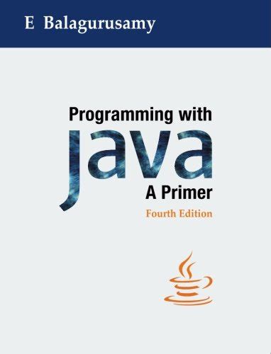 Programming With Java A Primer 4e E Dr Balagurusamy Books