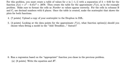 Solved For This Problem You Must Create A Table Of Values Chegg