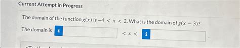 solved current attempt in progressthe domain of the function