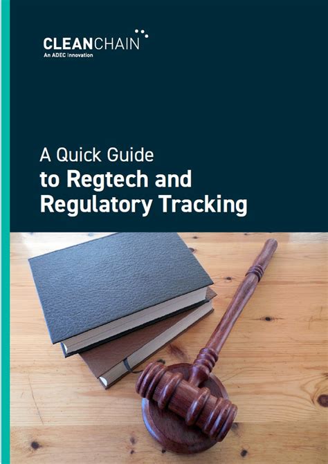 A Quick Guide To Regtech And Regulatory Tracking Adec Innovations