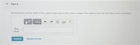 Solved A Single Slit Diffraction Pattern Is Formed On A