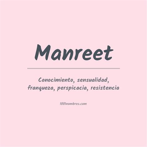 Significado Del Nombre Manreet