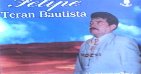 Felipe TerÁn Bautista De La Muerte Al ParaÍso MÚsica Cristiana Con Mariachi ~ Tu Portal De