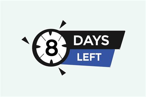 8 Days Left Countdown Template 8 Day Countdown Left Banner Label Button Eps 8 23749430 Vector