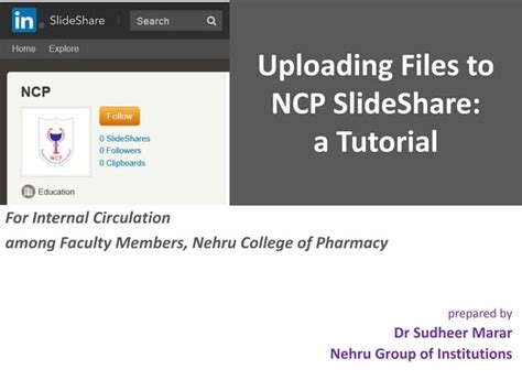 Ncp Slideshare Uploading Tutorial By Sudheer Marar Pdf Technology