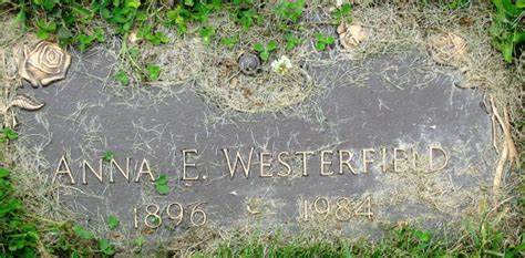 Anna E Westerfield 1896 1984 Find A Grave Memorial