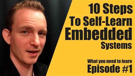 10 steps to self learn embedded systems episode 1 embedded system