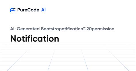 build great bootstrapotification 20permission notification components