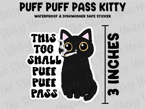 Puff Puff Pass Kitty Sticker Waterproof Sticker Void Cat Pothead