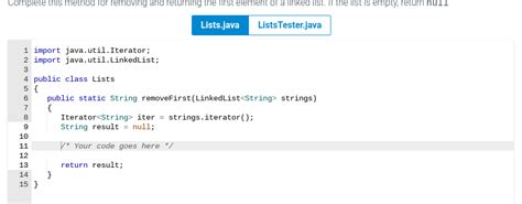 Solved Complete This Method Tor Removing And Returning The Chegg