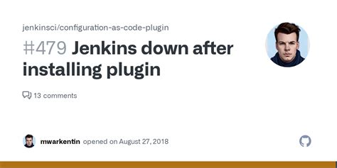 Jenkins Down After Installing Plugin Issue Jenkinsci Configuration As Code Plugin GitHub