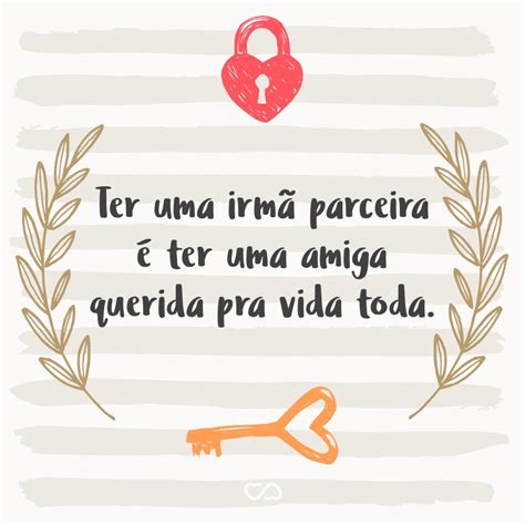Frases De Amor Para Irmã