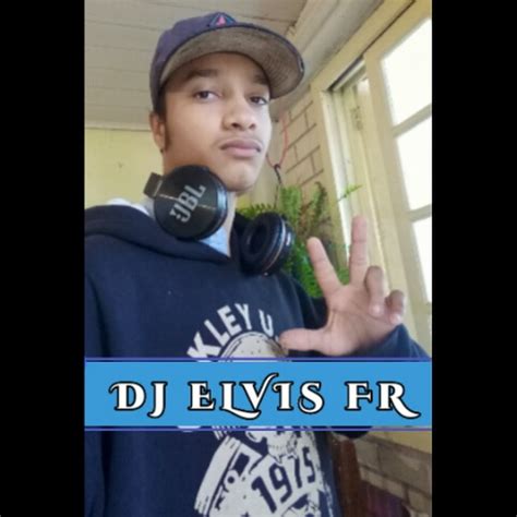 Dj Elvis Fr Youtube