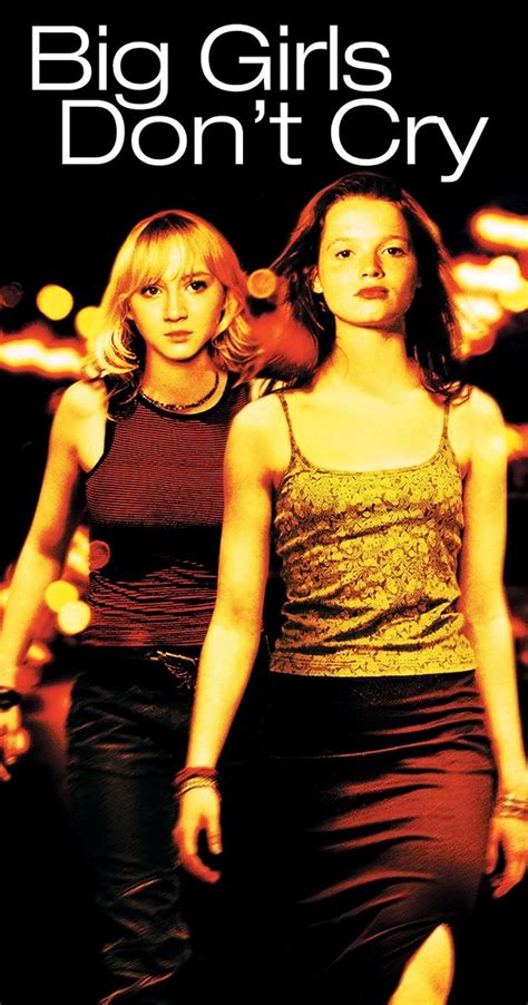 Big Girls Dont Cry 2002 Full Cast And Crew Imdb