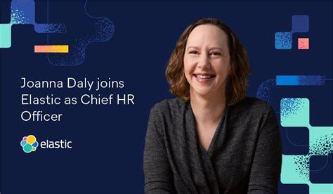 Elastic On Linkedin Today Joanna Daly Joins Elastic As Chief Human