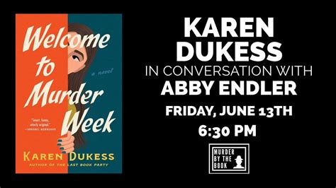 Karen Dukess In Conversation With Abby Endler Murder By The Book Houston 13 June 2025 Allevents