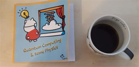Quantum Computing And Some Physics Learning Quantum Computing With Comics