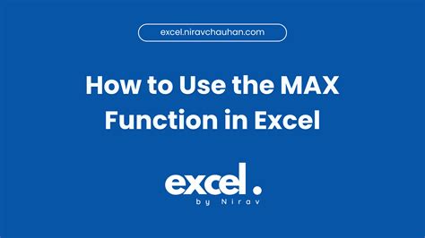 how to use the max function in excel excel by nirav chauhan