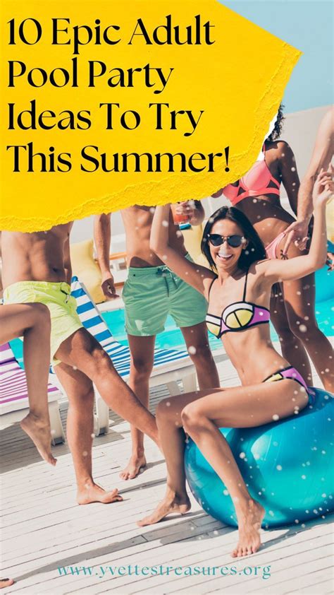 10 Best Adult Pool Party Ideas To Try This Summer Swimming Party