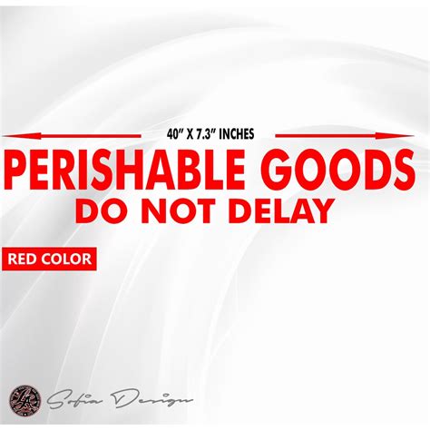 Perishable Goods Do Not Delay Outdoor Vinyl Sticker Shopee Malaysia