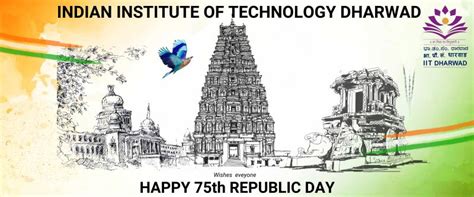 Indian Institute Of Technology Dharwad On Linkedin Iitdh Republicday2024