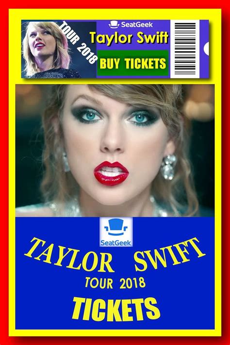 Taylor Swift The Easiest Way To Buy Concert Tickets Seller
