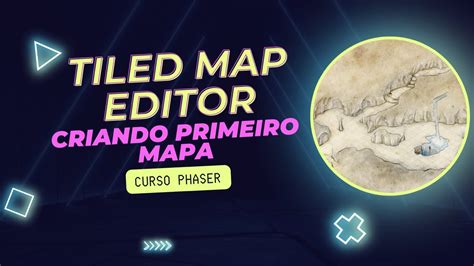 Criando Mapa Rpg Com Tiled Editor Para Phaser Js Youtube