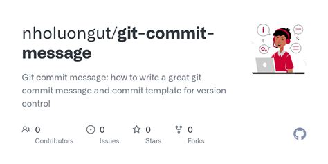 Github Nholuongutgit Commit Message Git Commit Message How To