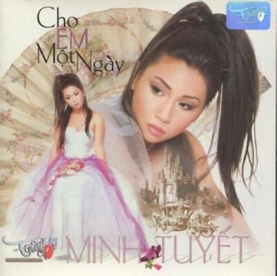 Minh Tuyet Cho Em Mot Ngay Music Audio Cd V Pop Vietnam Pop Songs