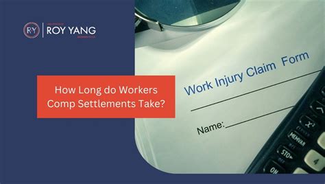 How Long Do Workers Comp Settlements Take Get Paid Faster