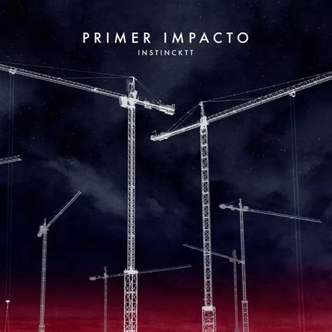 Primer Impacto Álbum De Insticktt Letrascom