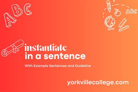 How To Use Instantiate In A Sentence Easy Examples