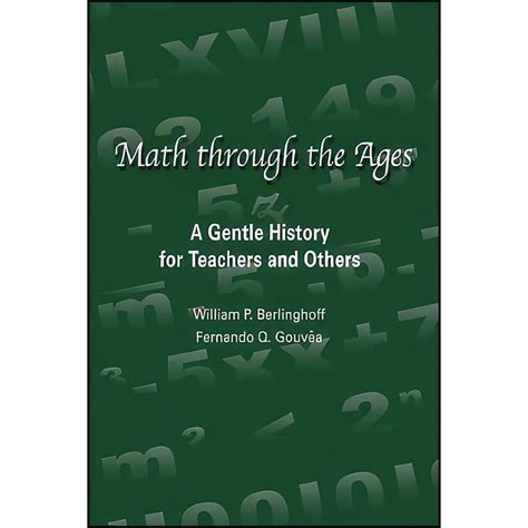 قیمت و خرید کتاب Math Through The Ages اثر جمعي از نويسندگان انتشارات Oxton House Pub