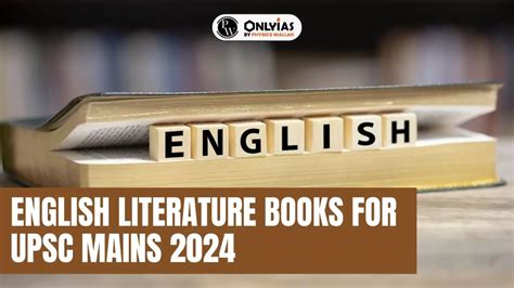 English Literature Books For Upsc Mains 2024 Pwonlyias