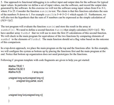 One Approach To Functional Debugging Is To Collect Chegg